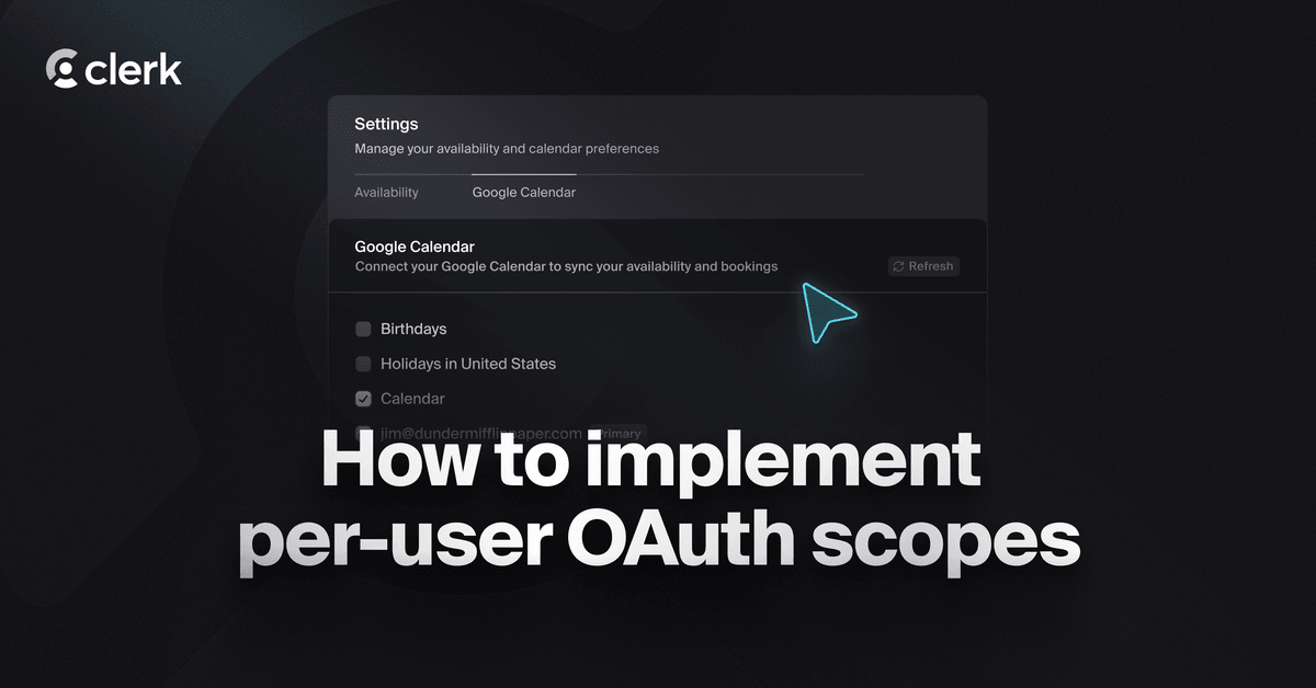 How to implement per-user OAuth scopes with Clerk