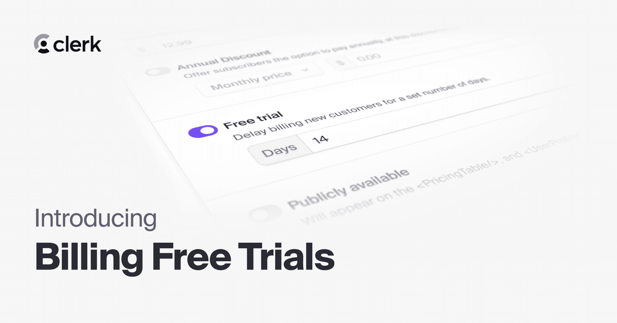 Introducing Free Trials in Clerk Billing